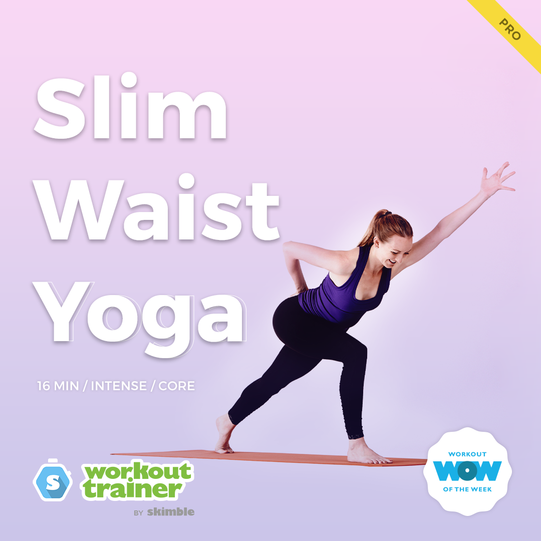 Skimble's Pro Workout of the Week: Slim Waist Yoga - Workout Trainer app
